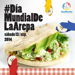 El Día Mundial de la Arepa - 13 de Septiembre de 2014